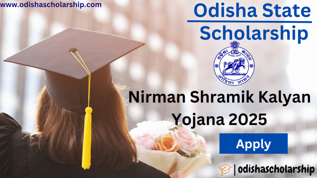 Nirman Shramik Kalyan Yojana 2025: Odisha Construction Worker ...